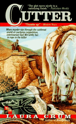 Cutter: Crum, Laura: 9780312956745: Amazon.com: Books