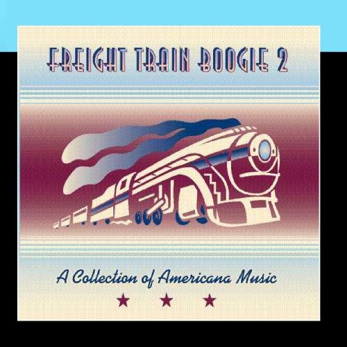 Various Artists - Freight Train Boogie 2 - Amazon.com Music