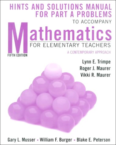 Mathematics for Elementary Teachers, Hints and Solutions Manual for ...