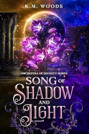 Amazon.com: Song of Shadow and Light: Orchestra of Divinity Series Book ...