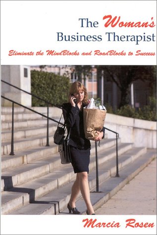 The Woman's Business Therapist : Eliminate the MindBlocks and ...