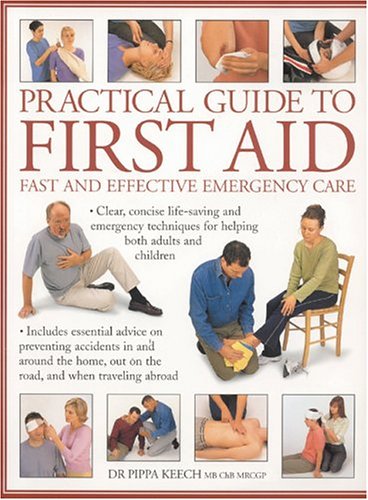Amazon | Practical Guide to First Aid: Fast and Effective Emergency ...