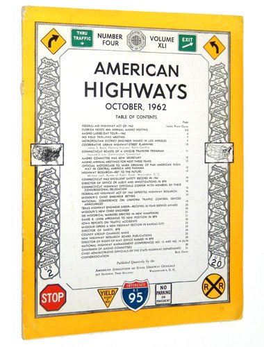 American Highways Magazine, October 1962, Vol. XLI, No. 4: American ...
