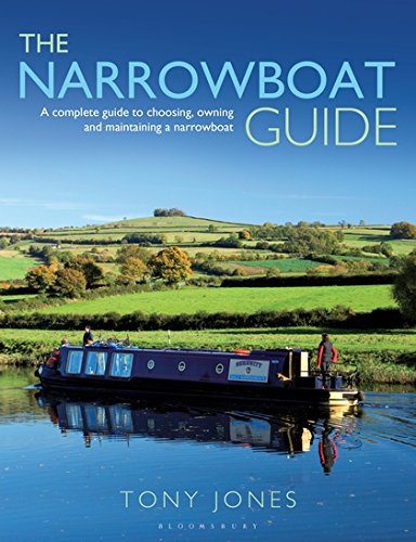 The Narrowboat Guide: A complete guide to choosing, designing and ...