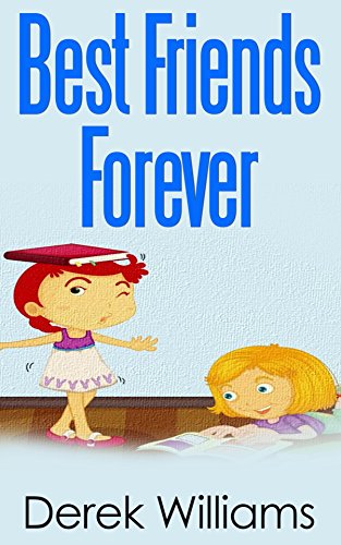 Children's Book: Best Friends Forever eBook : Williams, Derek: Amazon ...