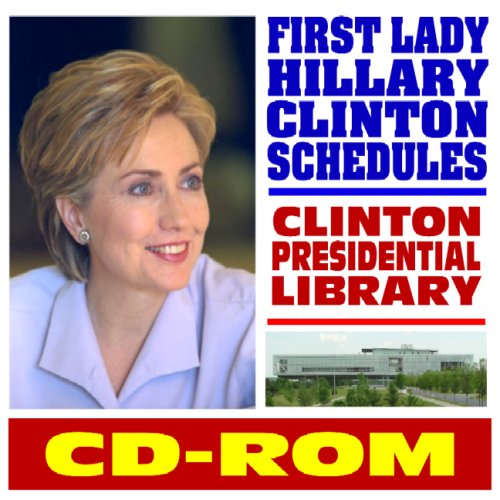 First Lady Hillary Rodham Clinton Schedules from the Clinton ...