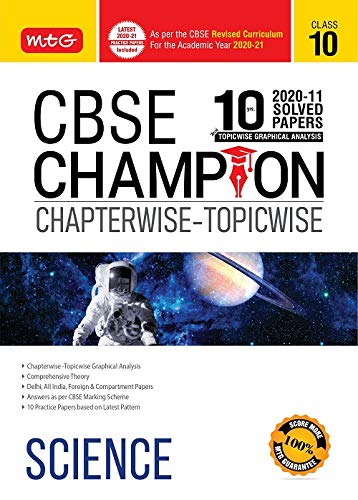 10 Years CBSE Champion Chapterwise-Topicwise Science Class- 10 : MTG ...