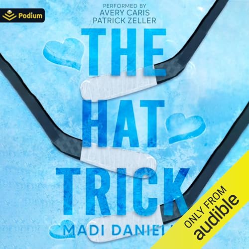 Amazon.com: The Hat Trick: The Hat Trick, Book 1 (Audible Audio Edition): Madi Danielle, Avery ...
