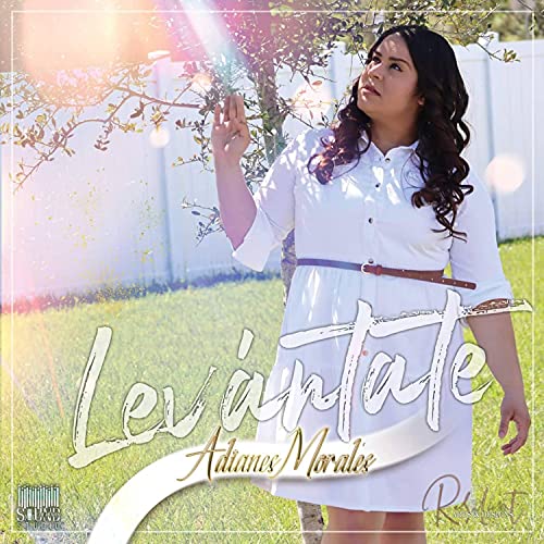 Levántate de Adianes Morales en Amazon Music Unlimited