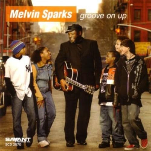 Groove on Up : Sparks, Melvin: Amazon.es: Libros