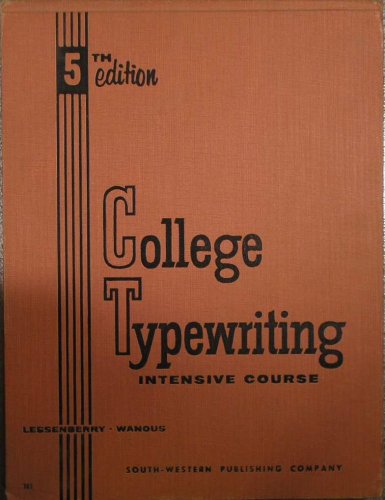 College Typewriting: Intensive Course: Wanous, S. J.: 9780538206105 ...