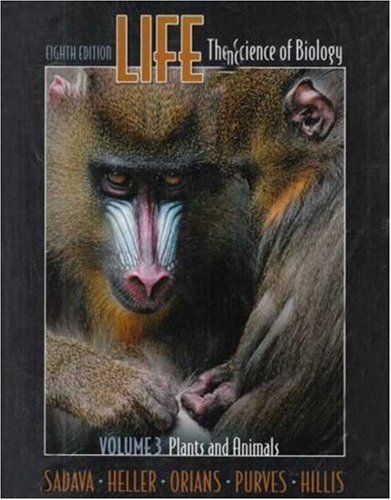 Plants and Animals (v. 3, Chapters 1, 34-51) (Life: the Science of ...
