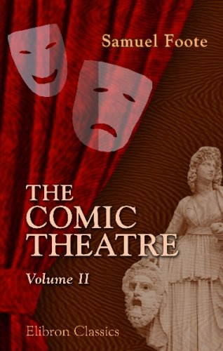 The Comic Theatre: Being a Free Translation of All the Best French ...