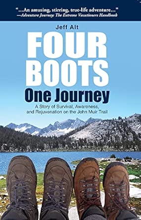 Four Boots-One Journey: A Story of Survival, Awareness & Rejuvenation ...