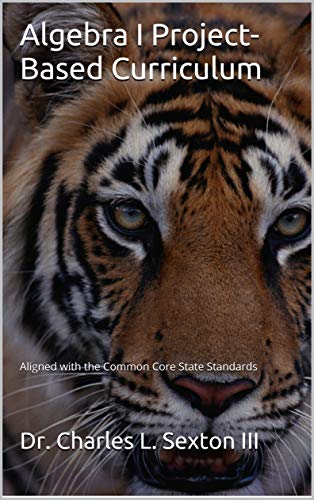 Amazon.com: Algebra I Project-Based Curriculum: Aligned with the Common ...