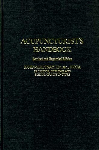 Acupuncturist's Handbook: Tsay, Kuen-Shil: 9780964744509: Amazon.com: Books