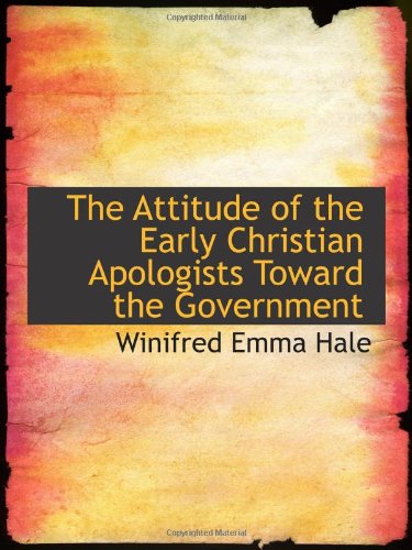 Amazon.com: The Attitude of the Early Christian Apologists Toward the ...