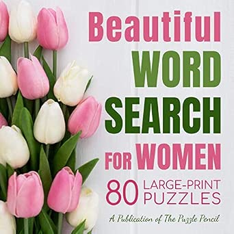 Beautiful Word Search for Women: 80 Large-Print Puzzles: Jones, A. C ...