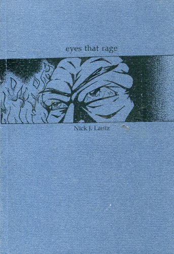 Eyes That Rage: Nick Lantz: Amazon.com: Books