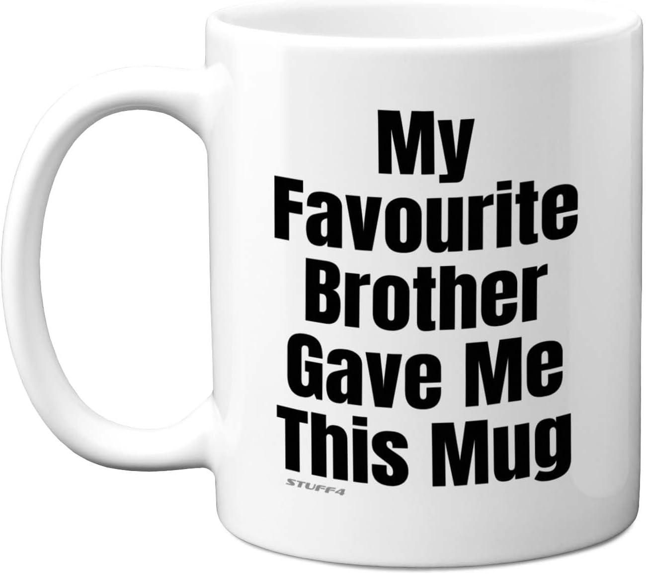 Stuff4 Funny Birthday Mug for Sister - My Favourite Brother - Novelty ...
