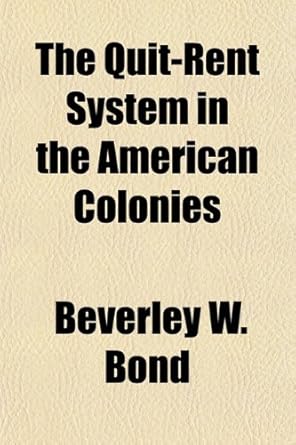 Amazon.in: Buy The Quit-Rent System in the American Colonies Book ...