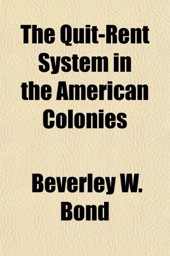 The Quit-Rent System in the American Colonies : Amazon.in: Books