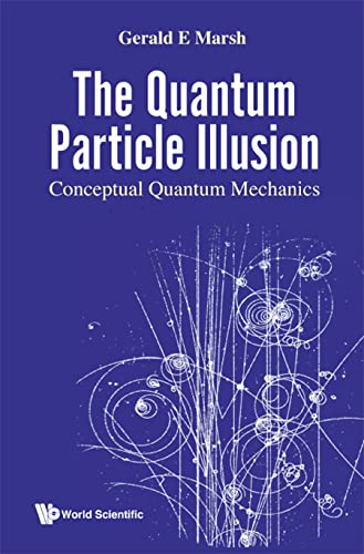Amazon.com: Quantum Particle Illusion, The - Conceptual Quantum ...