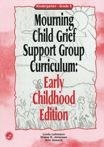 Mourning Child Grief Support Group Curriculum: Middle Childhood Edition ...