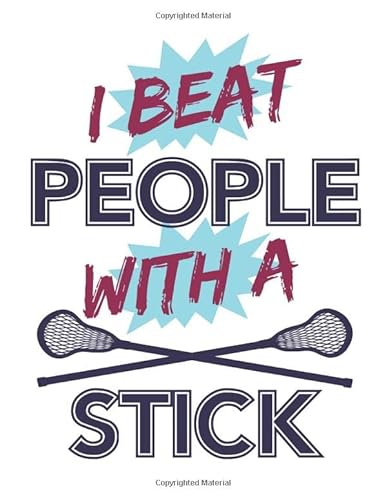 『I Beat People with a Stick: Lacrosse Student Planner, 2020-2021 ...