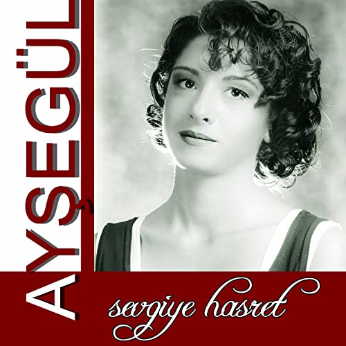 Amazon MusicでAyşegülのSevgiye Hasretを再生する