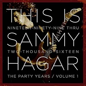Sammy Hagar, Sammy Hagar, Sammy Hagar - This Is Sammy Hagar: When The ...