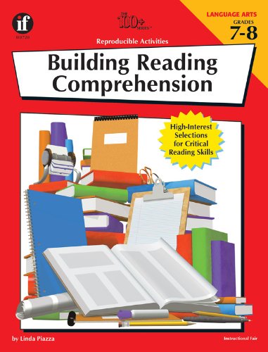 Building Reading Comprehension, Grades 7-8: High-Interest Selections ...