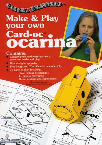Make and Play Your Own Card-Oc Ocarina: David Liggins, Christa Liggins ...
