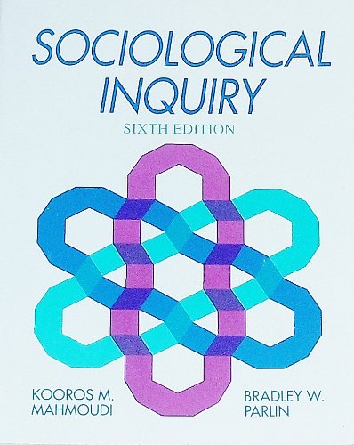 SOCIOLOGICAL INQUIRY: Kooros M Mahmoudi, Bradley W Parlin ...