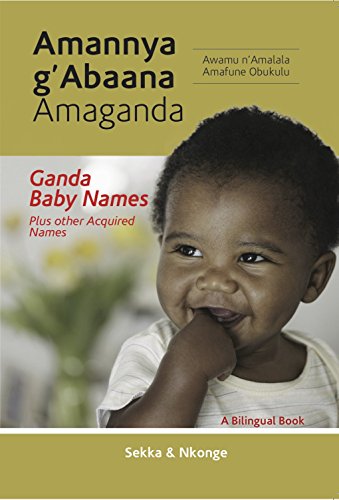 Ganda Baby Names: Amannya g'Abaana Amaganda - Kindle edition by Kiyingi ...