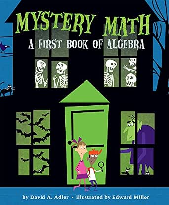 Mystery Math: A First Book of Algebra - Kindle edition by Adler, David ...
