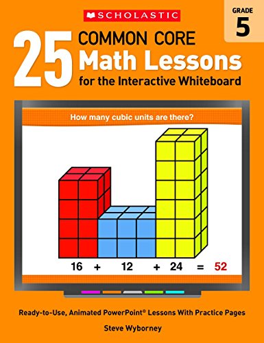 25 Common Core Math Lessons for the Interactive Whiteboard: Grade 5 ...