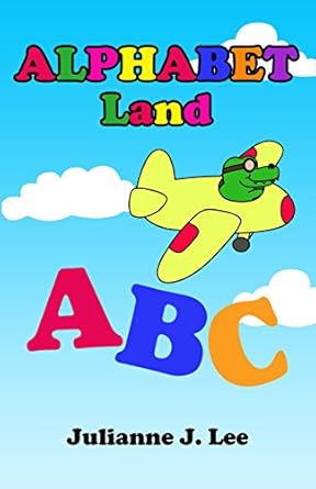 Amazon.com: Alphabet Land eBook : Lee, Julianne J.: Kindle Store