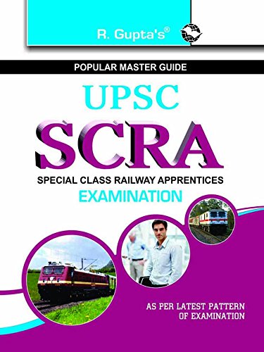 UPSC (Special Class Railway Apprentices) SCRA Exam Guide: RPH Editorial ...
