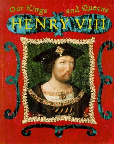 Henry VIII (Our Kings & Queens (Differentiated Text)): Gill Munton ...