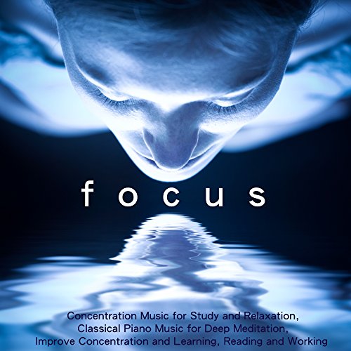 Amazon.com: Focus - Concentration Music for Study and Relaxation ...