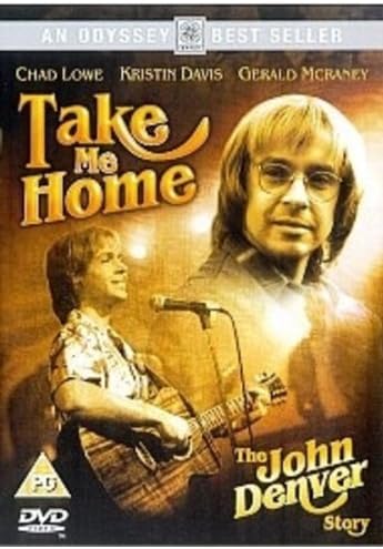 Take Me Home: The John Denver Story [DVD] [2000]: Amazon.co.uk: Chad ...