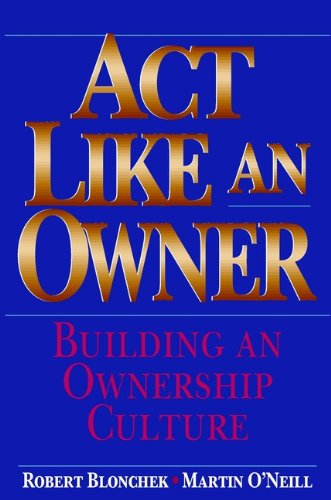 Amazon.com: Act Like an Owner: Building an Ownership Culture eBook ...