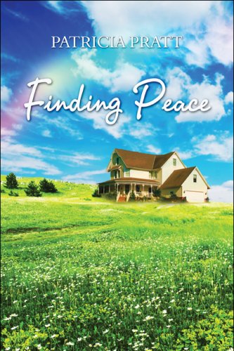 Finding Peace: Amazon.co.uk: Pratt, Patricia: 9781606720912: Books