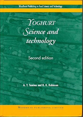 Yoghurt: Science and Technology: A.Y. Tamime, Richard K. Robinson ...