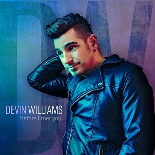 Play Before I Met You by Devin Williams on Amazon Music
