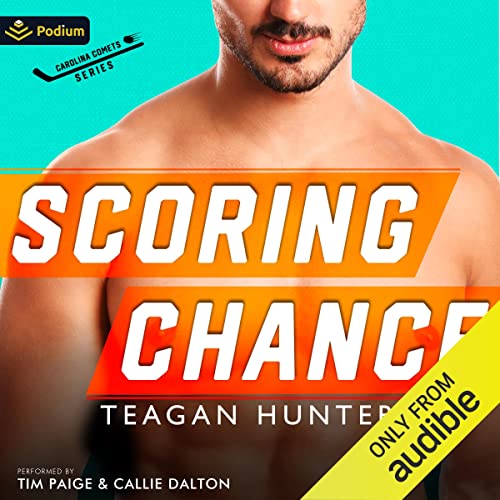 Scoring Chance: Carolina Comets (Audible Audio Edition): Teagan Hunter ...
