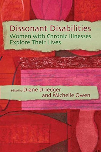 Dissonant Disabilities: Women With Chronic Illness Explore Their Lives ...