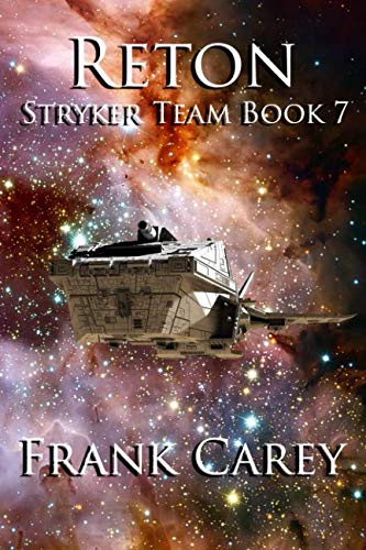 Amazon.com: Reton (Stryker Team): 9781944946845: Carey, Frank: Books
