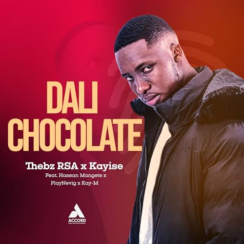 Dali Chocolate by Thebz rsa & Kayise feat. Hassan Mangete , PlayNevig ...
